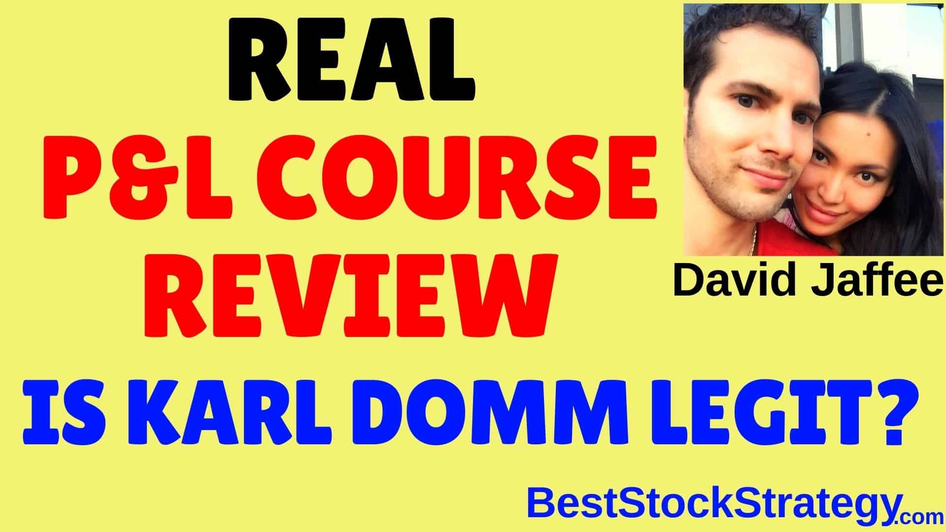 Real P&L Course Review: Is Karl Domm Legitimate?